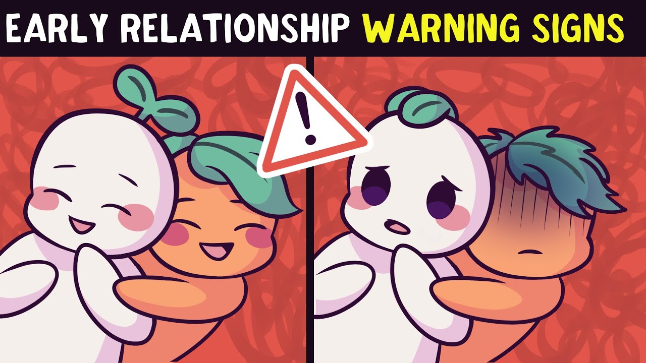 5 Early Signs You Should Never Ignore In A New Relationship Youtube