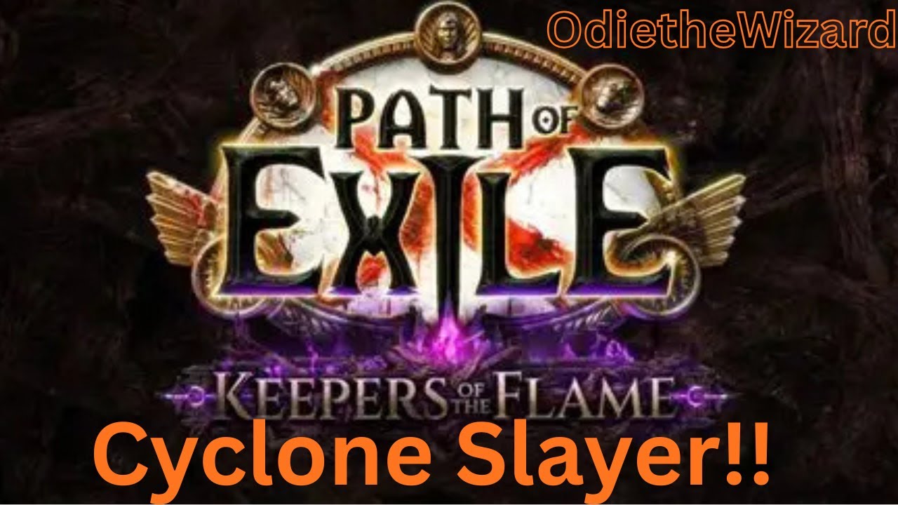 Cyclone Slayer!! Path Of Exile!! Keepers of the Flame!! - YouTube