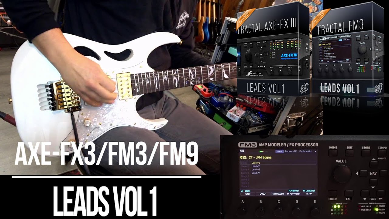 Fractal Audio AXE-FX III Series / FM3 / FM9 Patches | Leads vol1 | Playthrough Demo - YouTube