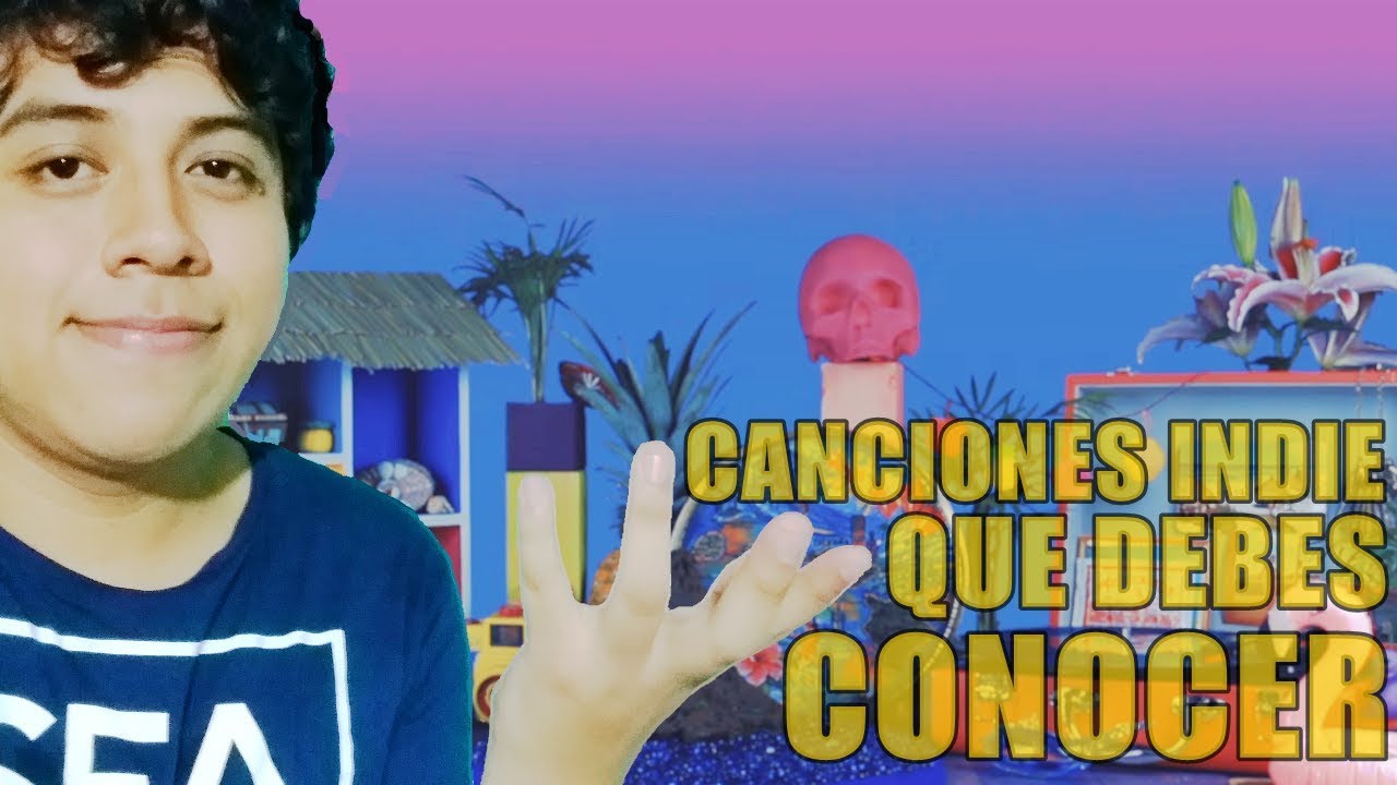 5 Canciones Indie Que Debes Conocer | Parte 1 | YSF Vlogs - YouTube