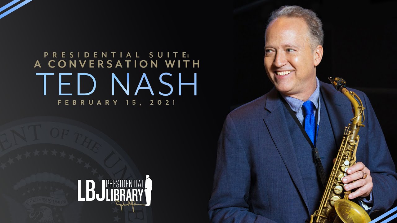 Presidential Suite: A Conversation with Ted Nash - YouTube