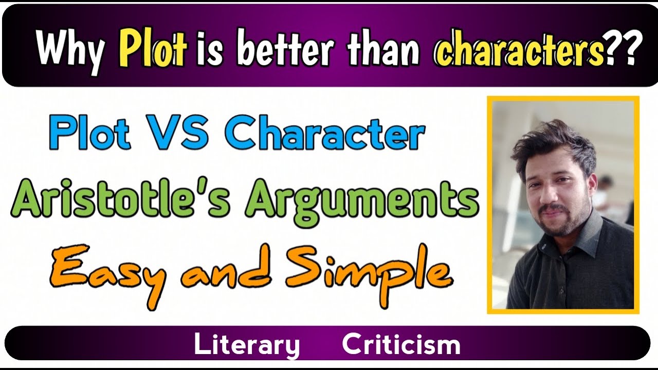Why Plot Is Important Than Character Plot Vs Character By Aristotle Why Plot Is Important Than Character Plot Vs Character By Aristotle