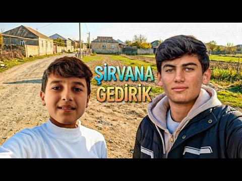 ŞİRVANA GETDİK! Qardaşımla Unudulmaz Gün 😍