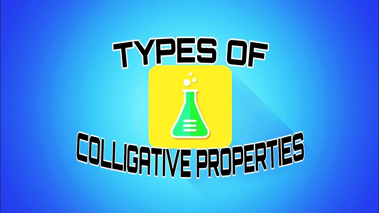 Types of Colligative properties - YouTube