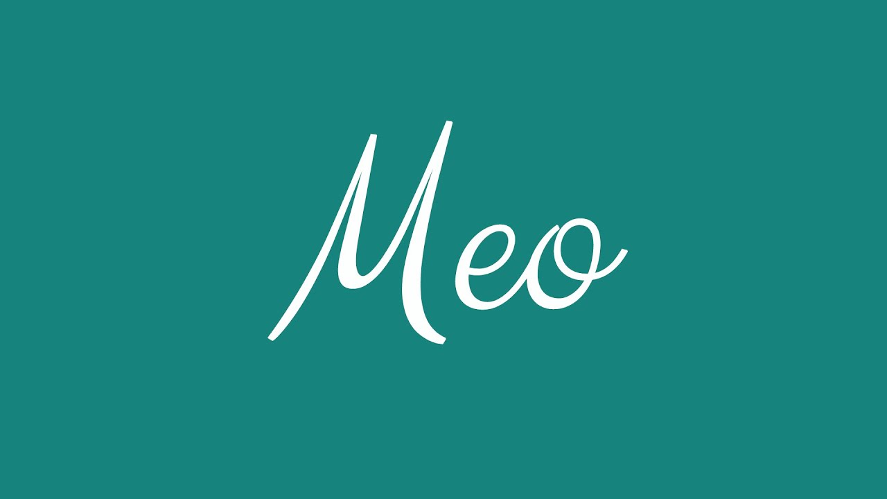 Learn how to Sign the Name Meo Stylishly in Cursive Writing - YouTube