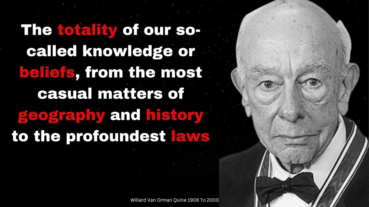Exploring the Meaning Behind Willard Van Orman Quine's Quotes |Quotes ...