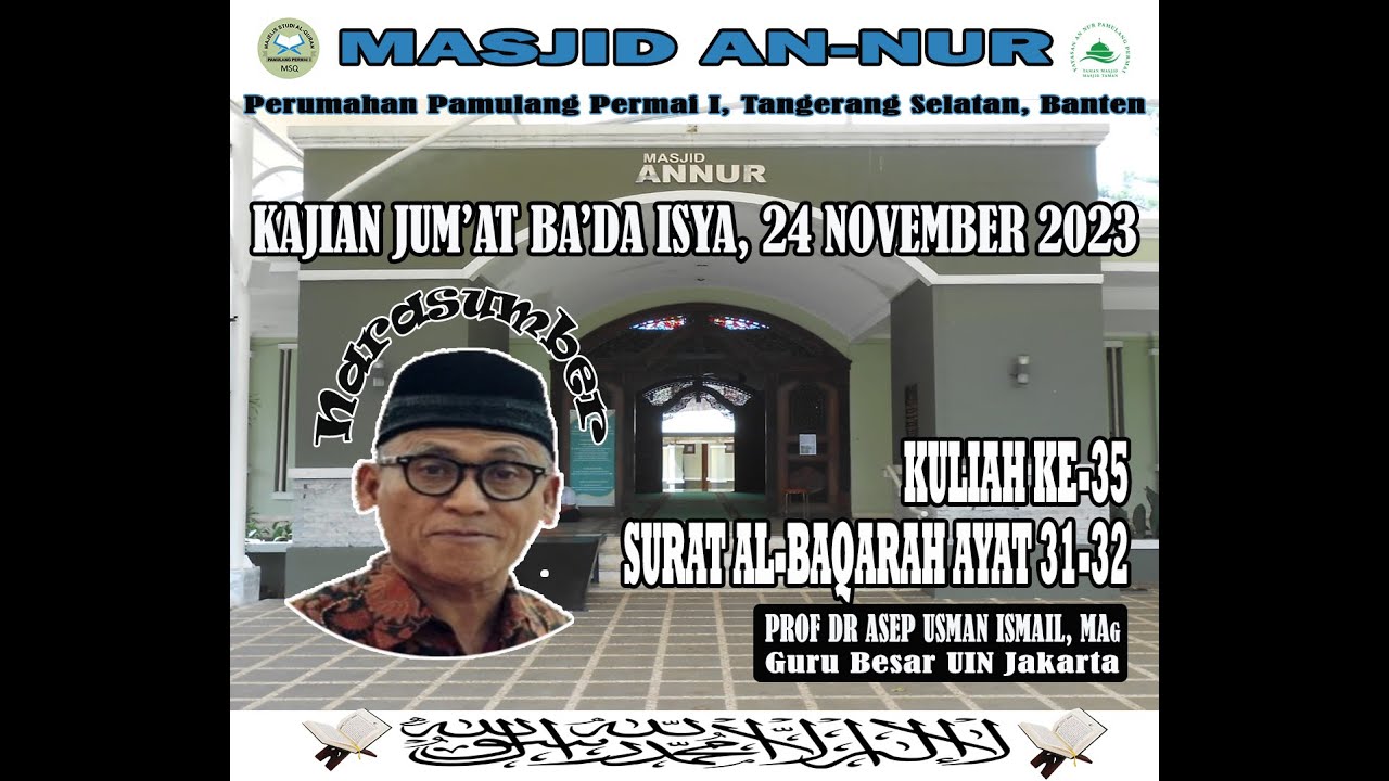 Kajian MSQ Pamulang Permai 1 - KULIAH #35 PROF. ASEP USMAN ISMAIL - YouTube