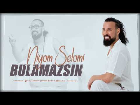 Niyam Salami - Bulamazsın