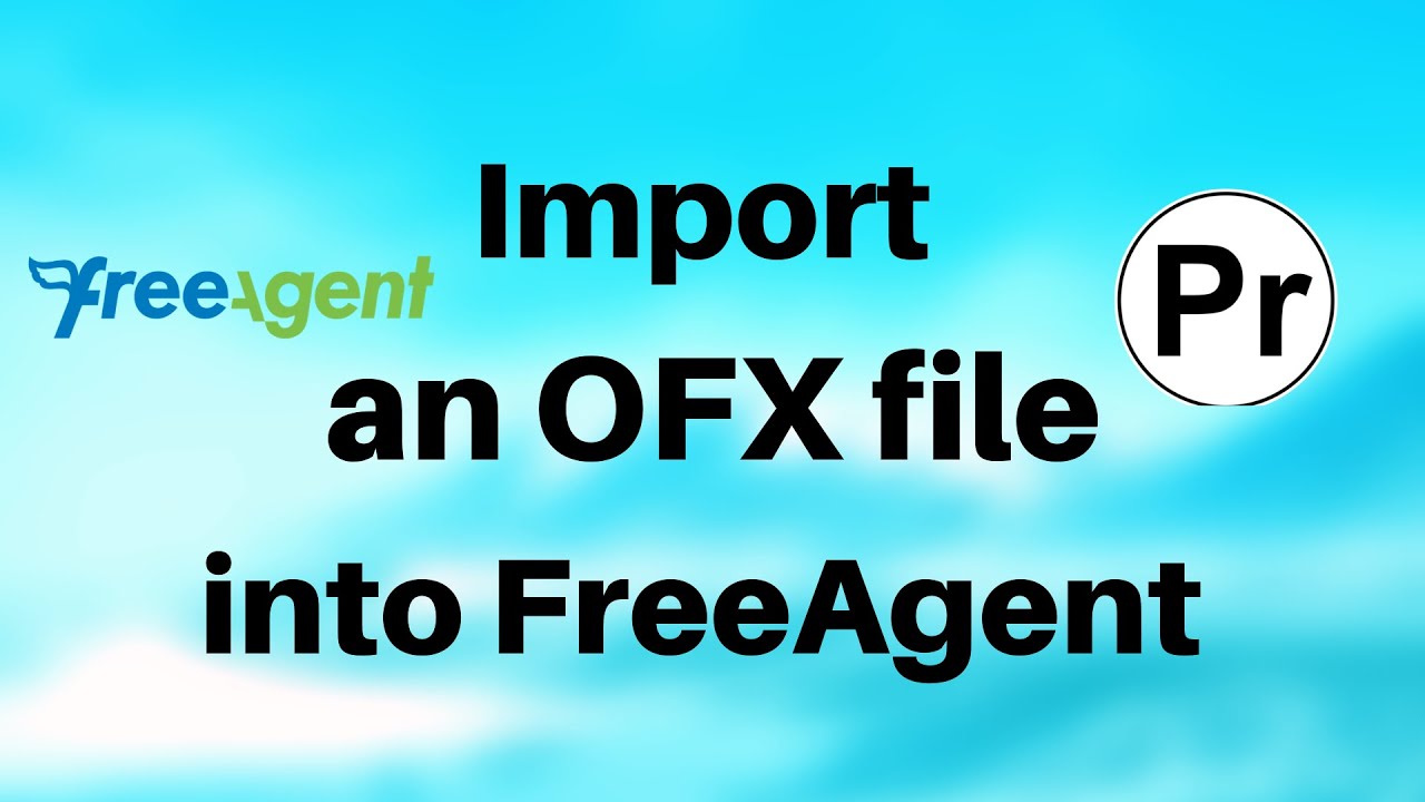 How To Import an OFX file Into Online Accounting system - FreeAgent ...