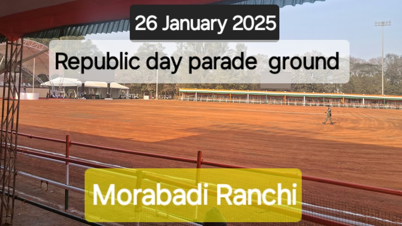 26 January 2025🇮🇳|Republic day parade ground|Morabadi Ranchi | - YouTube