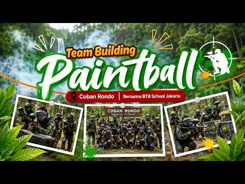 Outbound Pelajar BTB School Jakarta: Team Building & Paintball Coban Rondo bareng First Outbound