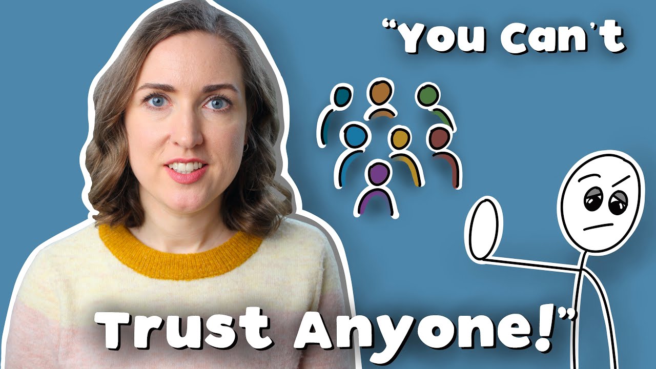 When Mistrust Is Your Default & How To Learn To Trust | How To Overcome ...