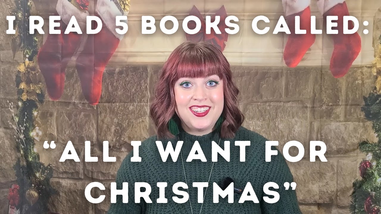 I Read 5 Books Called "All I Want for Christmas" - YouTube