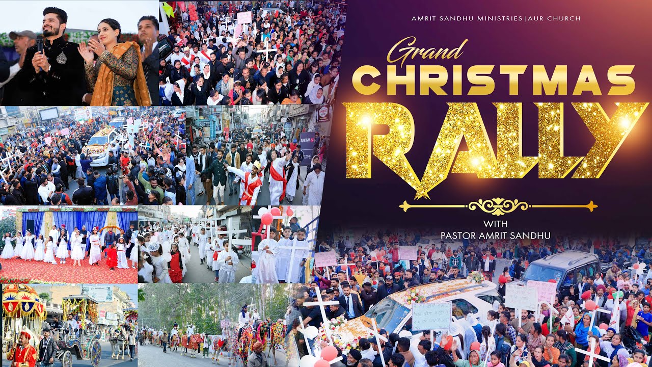 विशाल शोभा यात्रा | GRAND CHRISTMAS RALLY (2021) | AMRIT SANDHU ...
