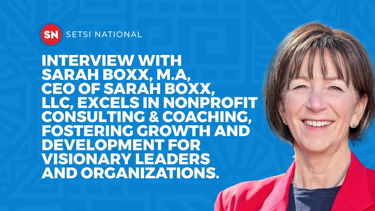 INTERVIEW WITH SARAH BOXX, M.A., CEO OF SARAH BOXX, LLC, - YouTube