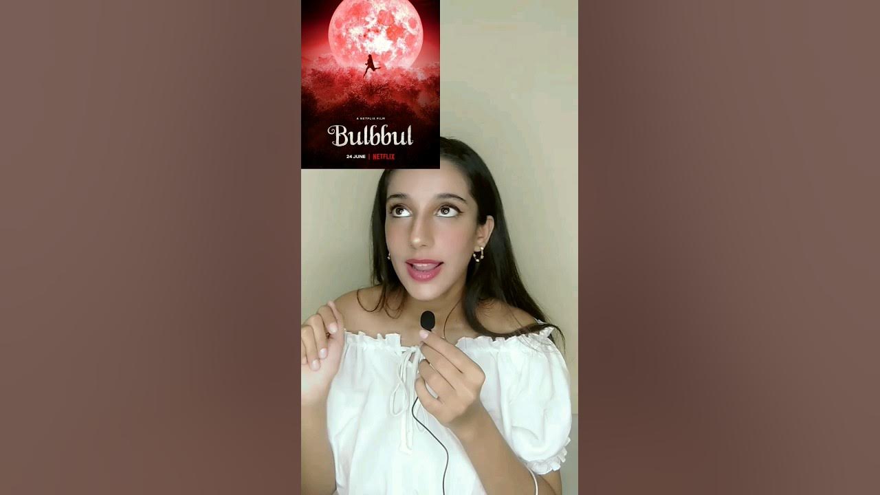BULBUL movie review 🤯 | #movie #reccomendations #ashortaday | TPK - YouTube