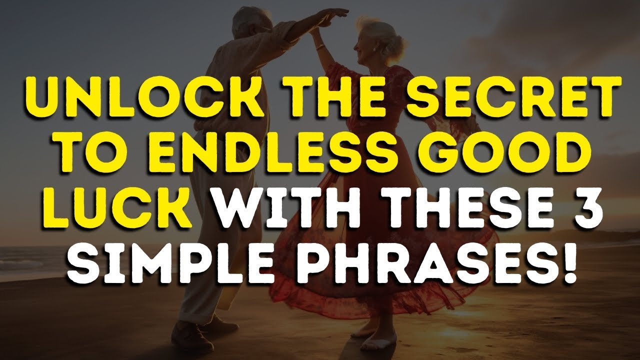 Unlock the Secret to Endless Good Luck with These 3 Simple Phrases ...