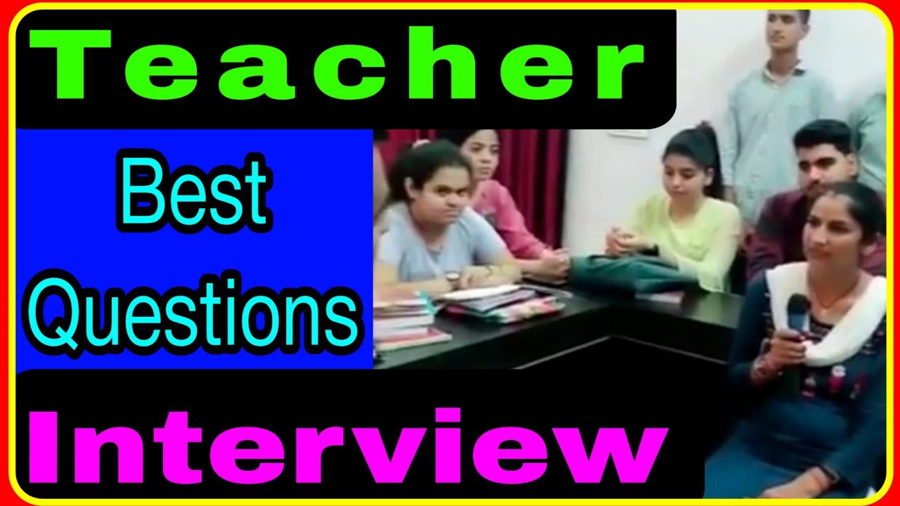 How to give teacher interview in English | Teaching interview questions ...