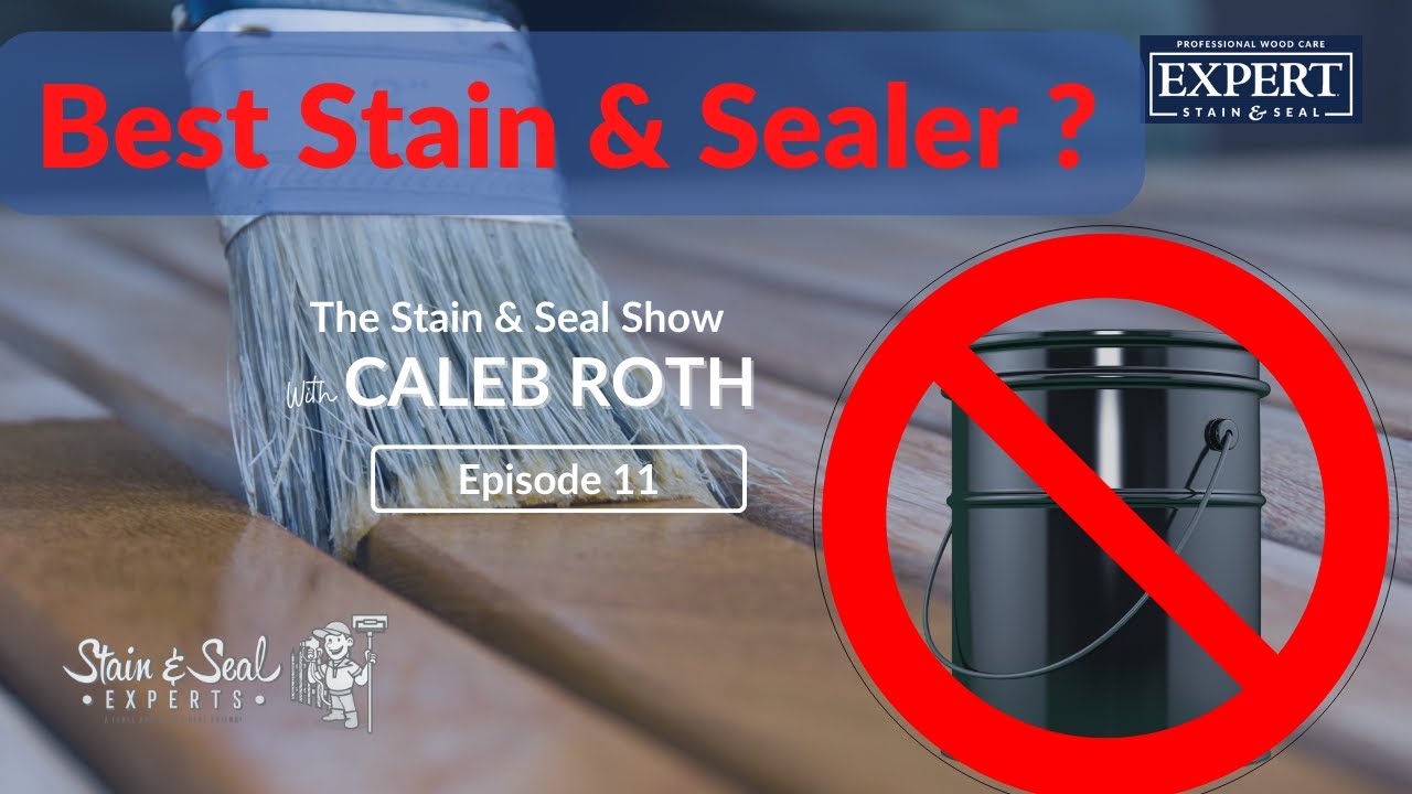 Best Wood Stain & Sealer | Stain & Seal Show - YouTube