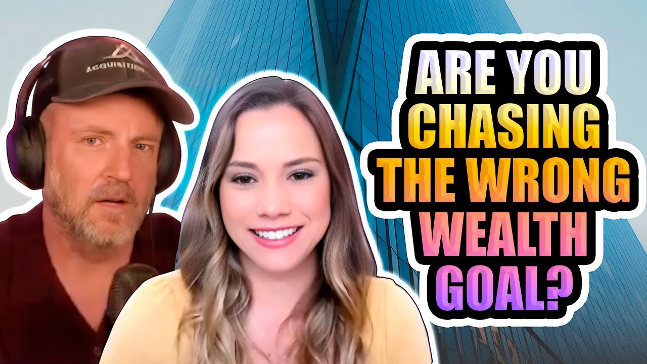 Are you Chasing the Wrong Wealth Goal? - YouTube
