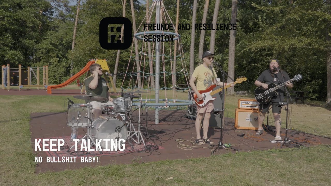 No Bullshit Baby - Keep Talking ¦ FaR Session - YouTube