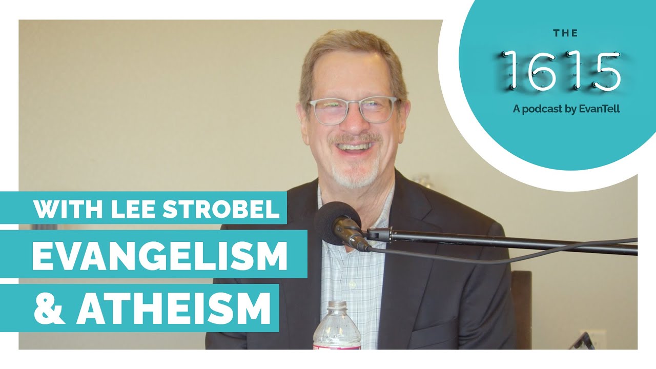 Ep. 14 - Evangelism and Atheism with Lee Strobel and Dr. Larry Moyer ...