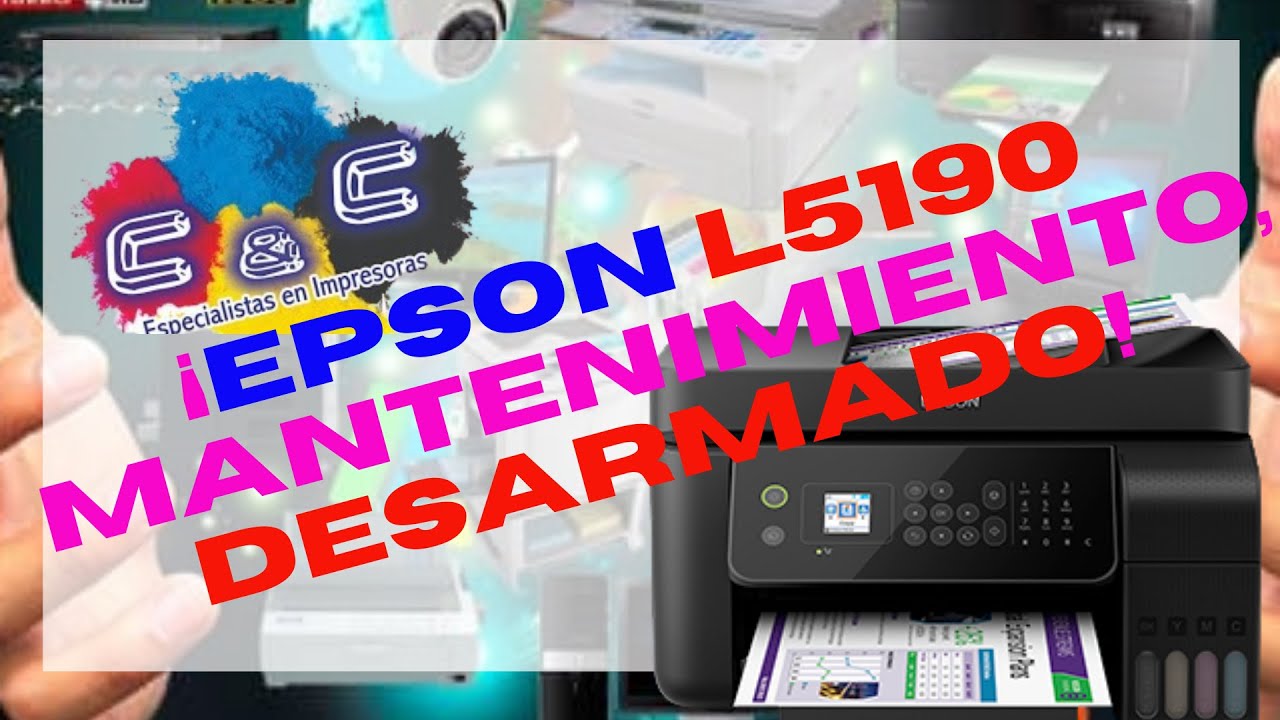 Epson L5190. Como Realizar Desarmado, Desmontado y Mantenimiento MUY ...