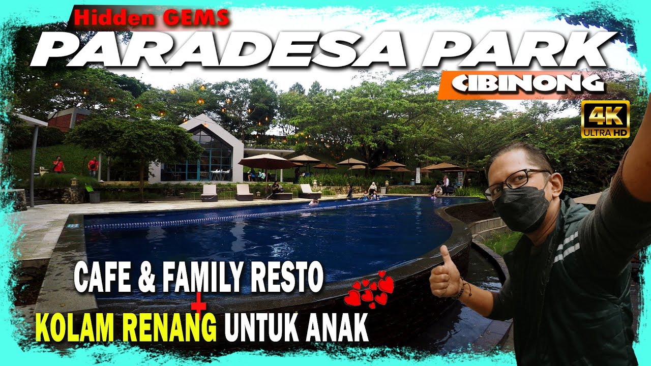 PARADESA PARK Hidden GEMS di Cibinong Cafe & Family Resto dengan Kolam ...