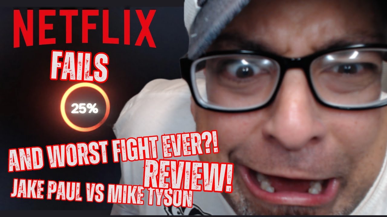 Netflix Fails & The Worst Fight Ever? 😂 | Jake Paul vs. Mike Tyson ...