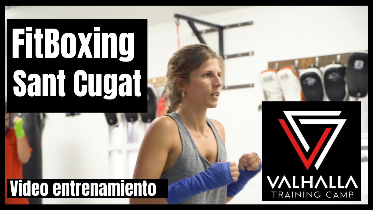Fitboxing Sant Cugat del Vallés - Valhalla Training Camp - YouTube