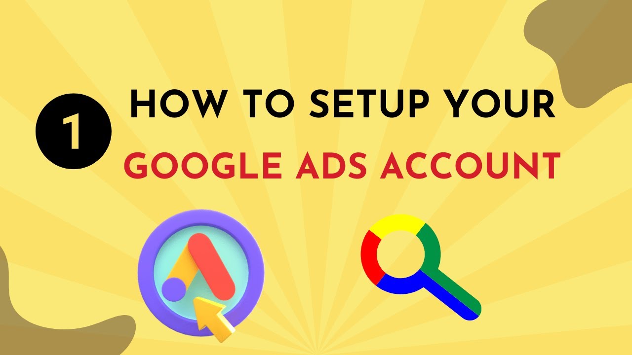 1. How To Setup Your Google Ads Account (Get The Google Ads Offer ...