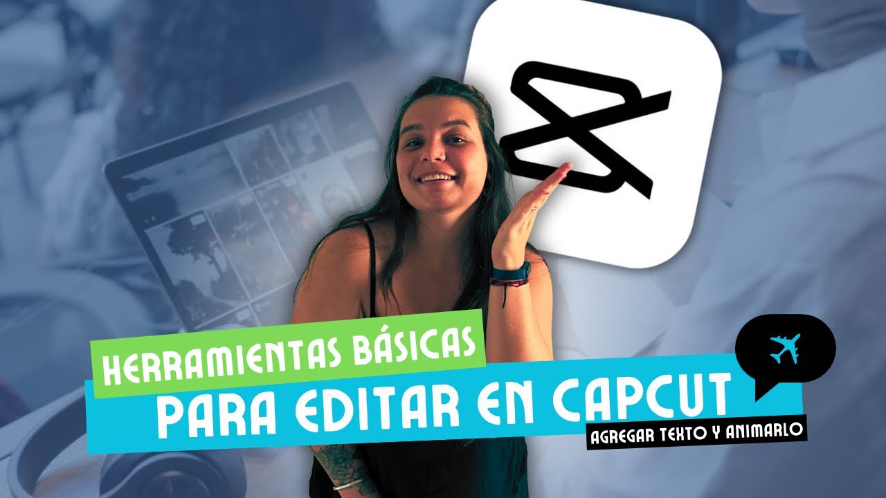 CAPCUT BÁSICO - Agregar texto y animarlo - YouTube