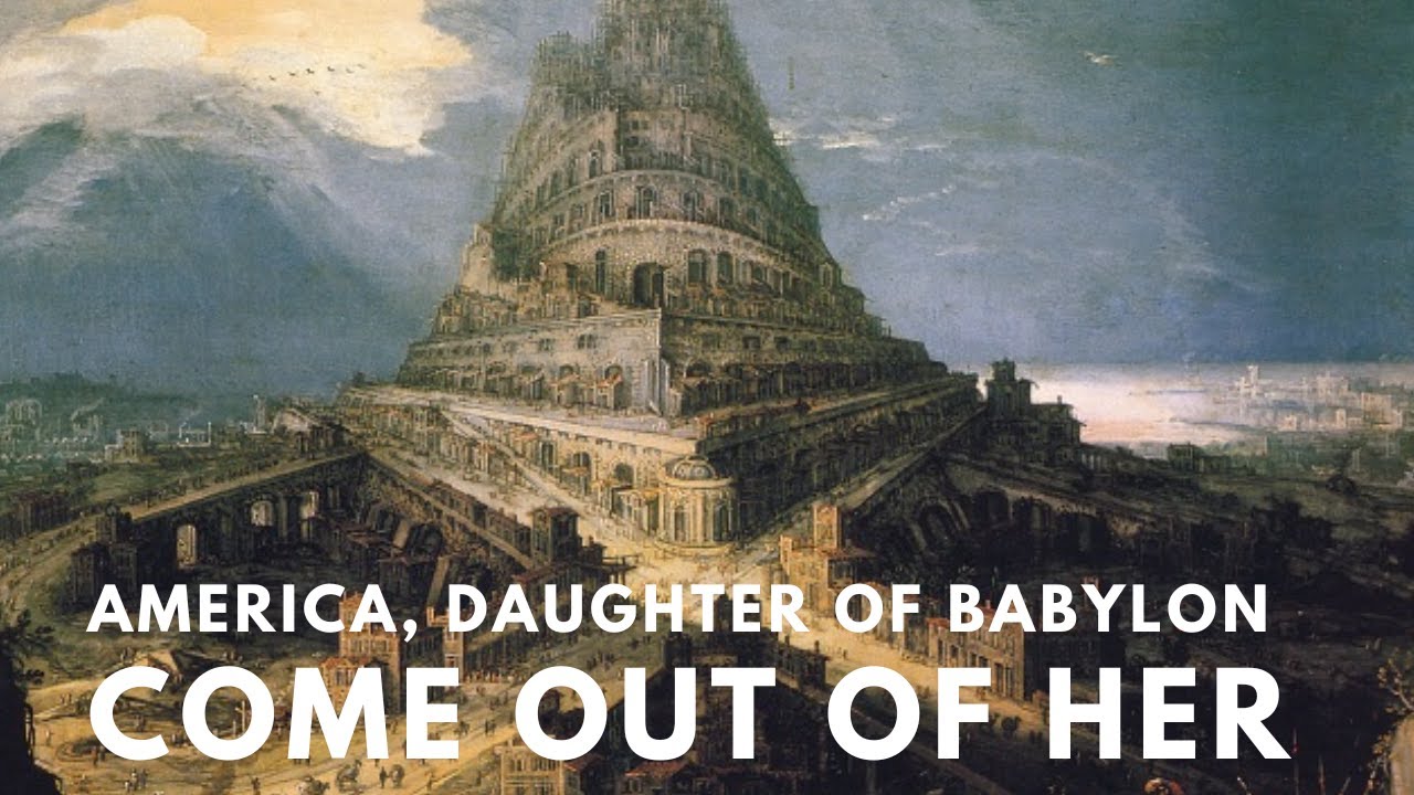 America, Daughter of Babylon - Come Out of Her, My People! - YouTube