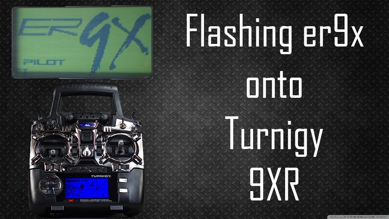 [TIPS&TRICKS] How to flash er9x onto TURNIGY 9XR - YouTube