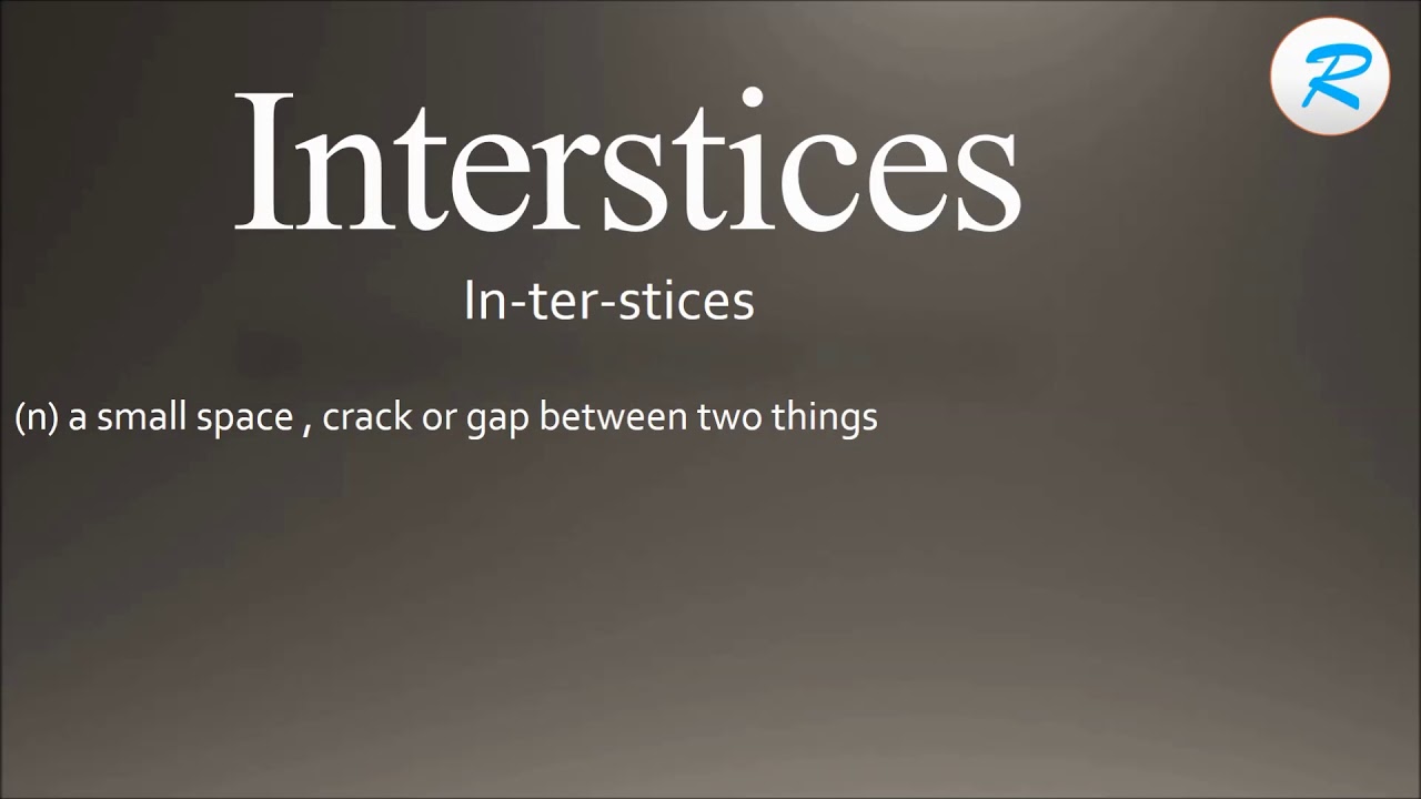 How to pronounce Interstices - YouTube