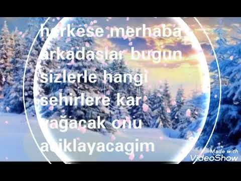 kar geliyor hemde 2 dalga halinde..