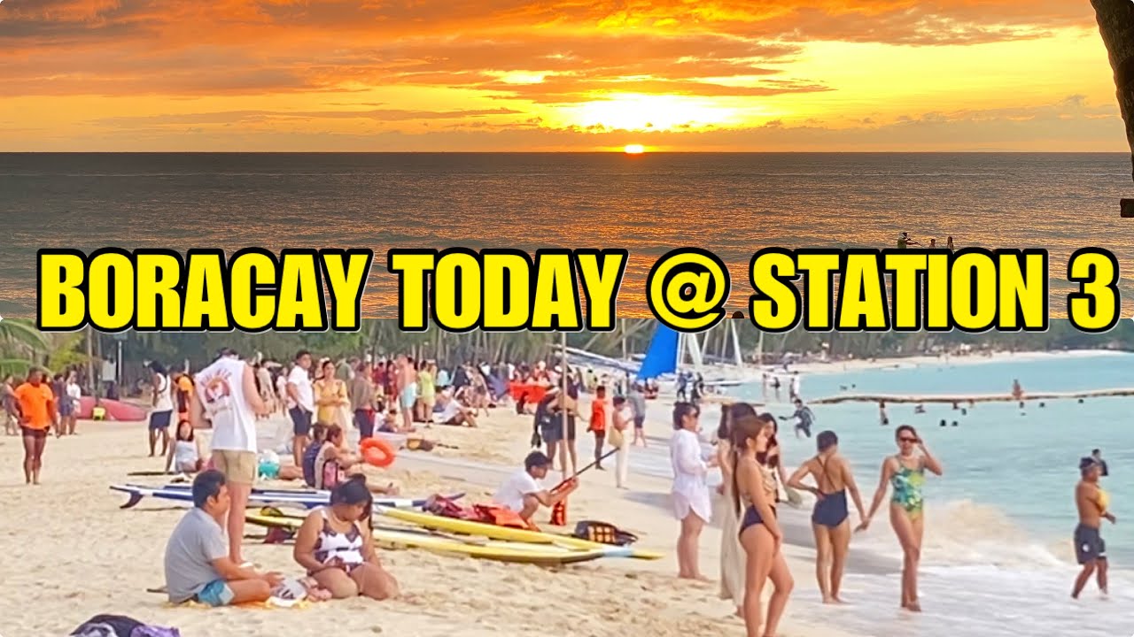 BORACAY TODAY IN STATION 3- WATCH AND LEARN | Mr.Benj @ Amazing Boracay ...