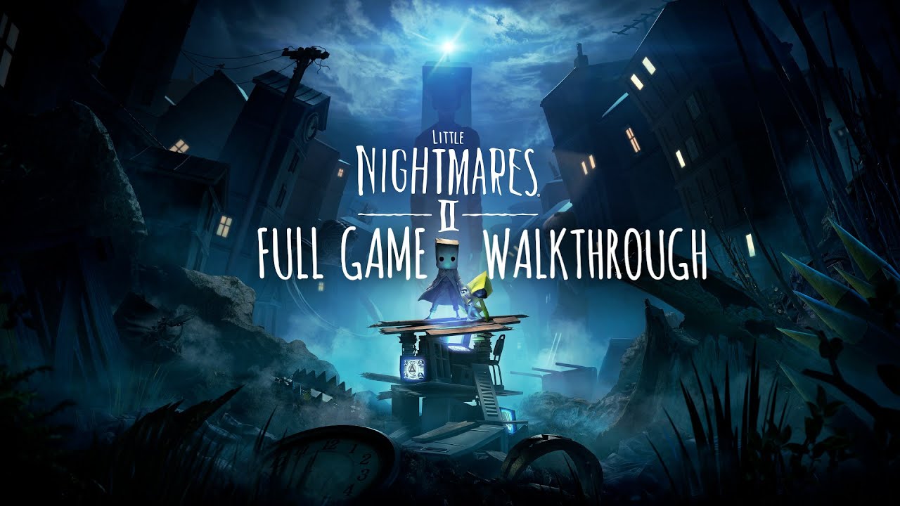 Little Nightmares 2 Gameplay Walkthrough FULL GAME - YouTube