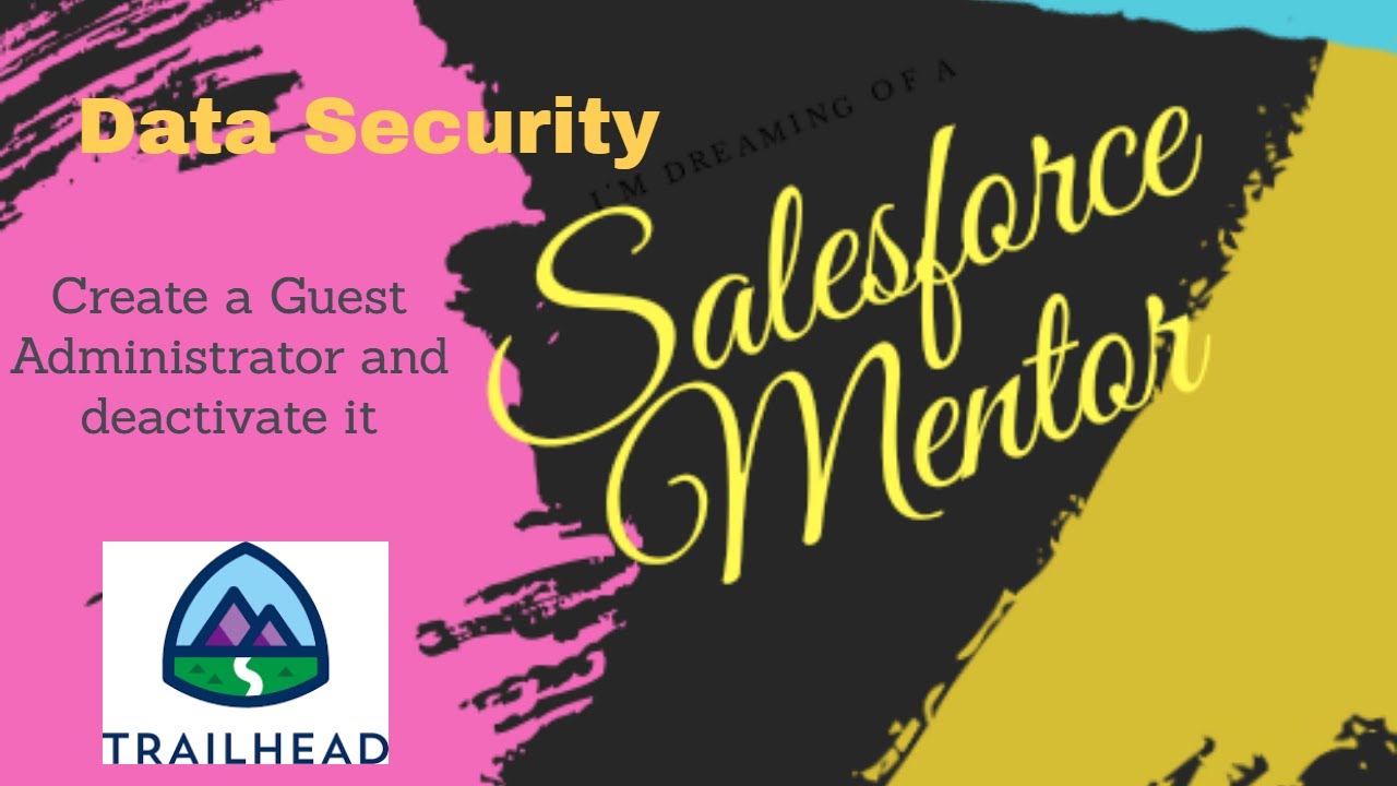 Salesforce Trailhead User Activation And Deactivation Challenge Data Security 2020 Youtube