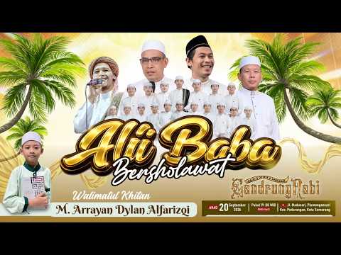 🔴🔵[LIVE] ALI BABA BERSHOLAWAT BERSAMA MAJELIS GANDRUNG NABI