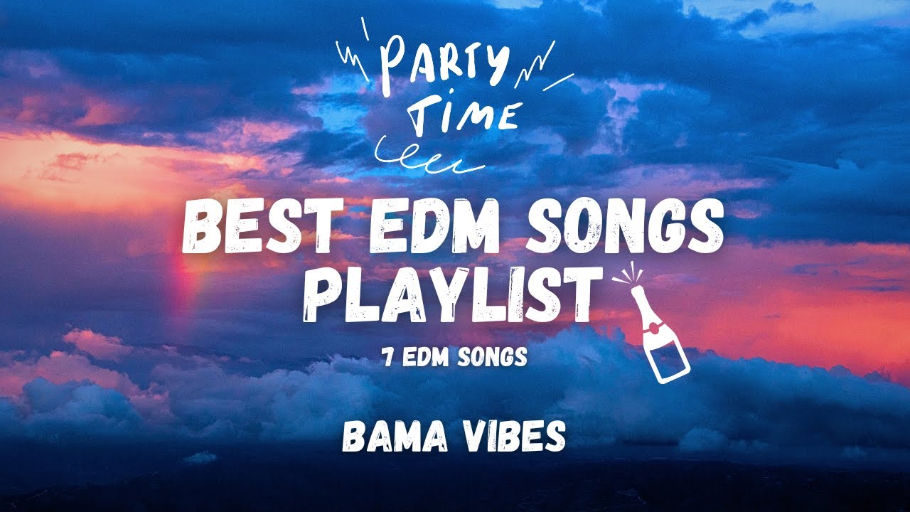 Best EDM Songs Playlist 2025 - Bama Vibes - YouTube