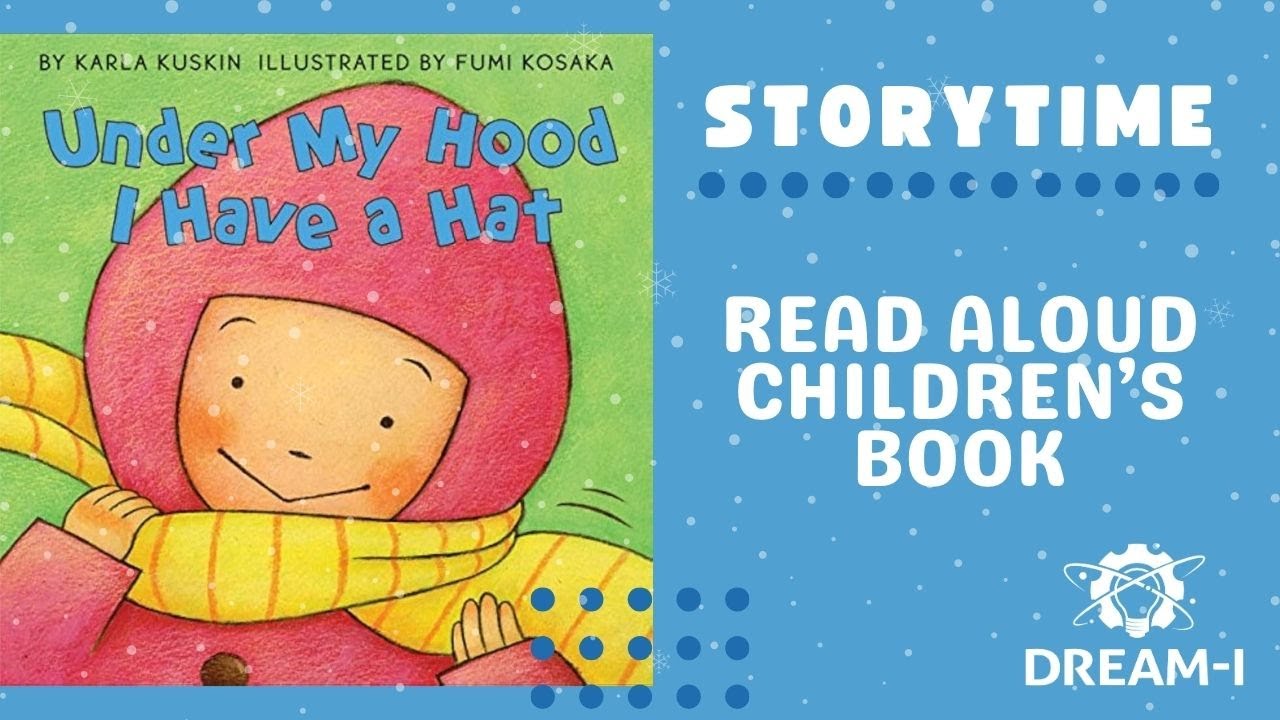 Under My Hood I Have a Hat by Karla Kuskin | Read Aloud Children's Book ...