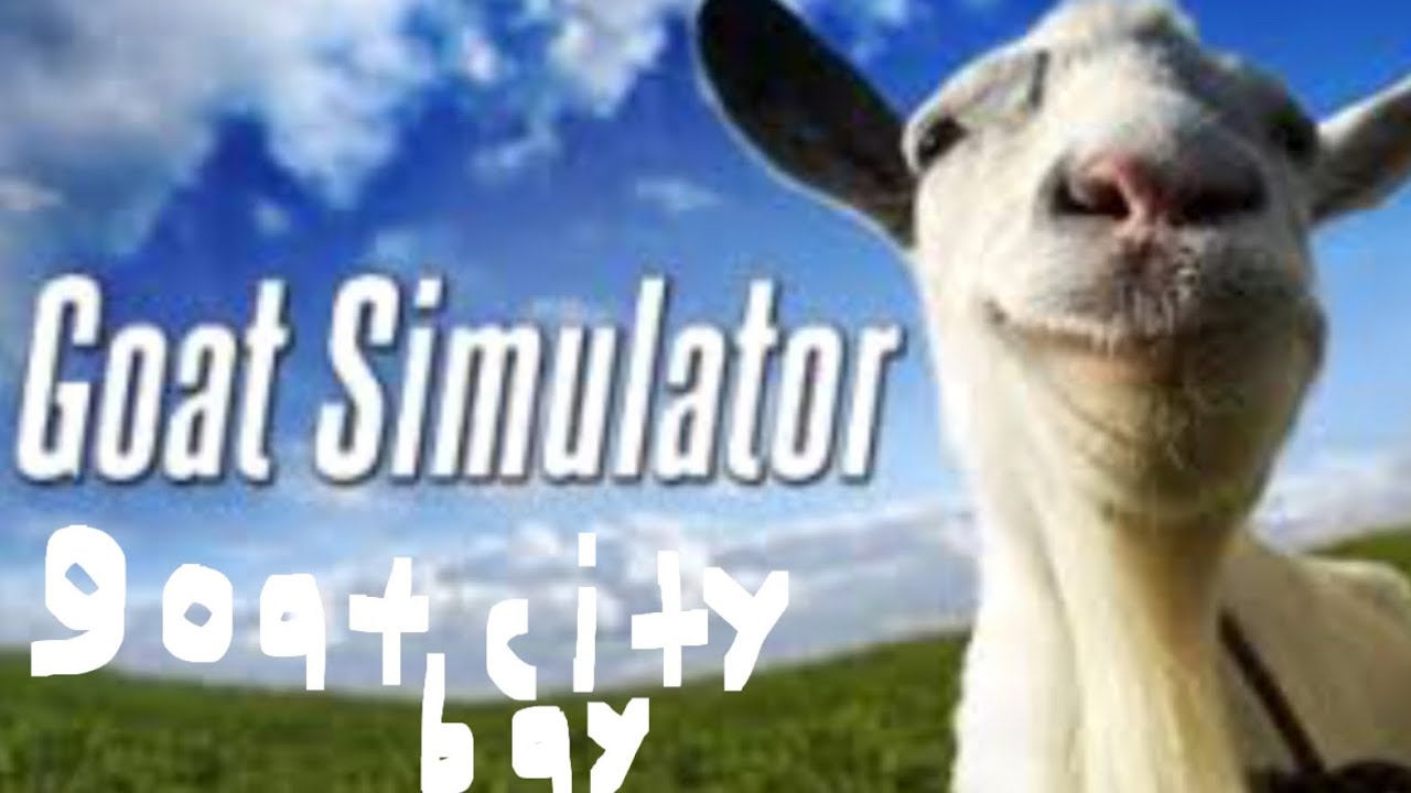 Goat Simulator: Goat City Bay - YouTube