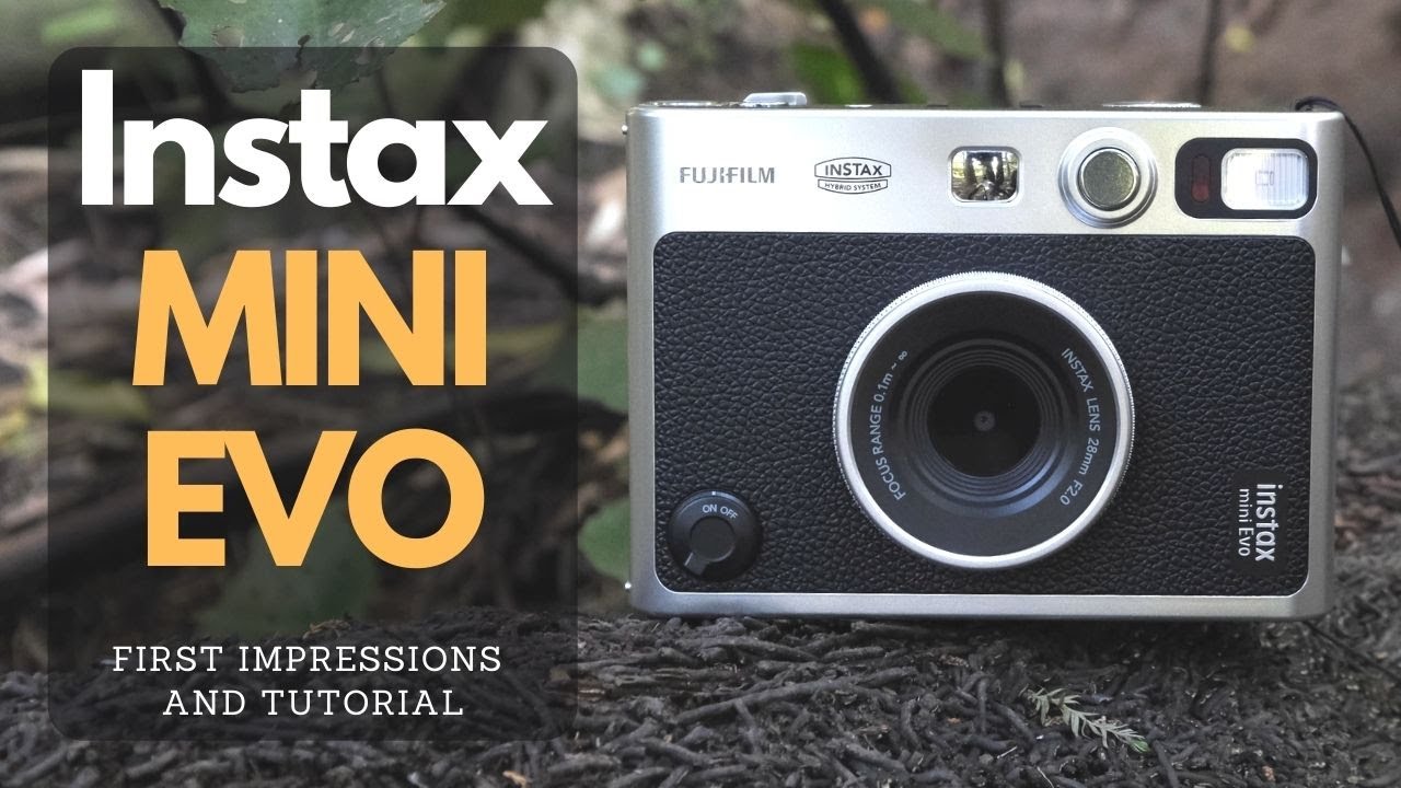 Instax MINI EVO Hybrid Camera - First Impressions and Tutorial - Worth ...
