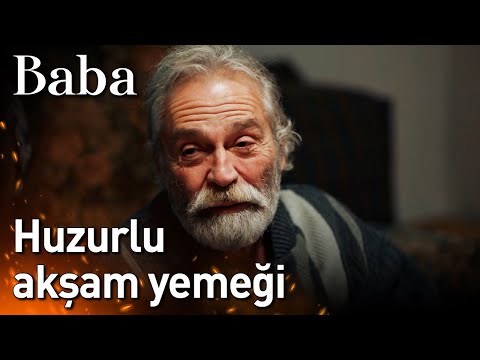 Baba | Huzurlu Akşam Yemeği