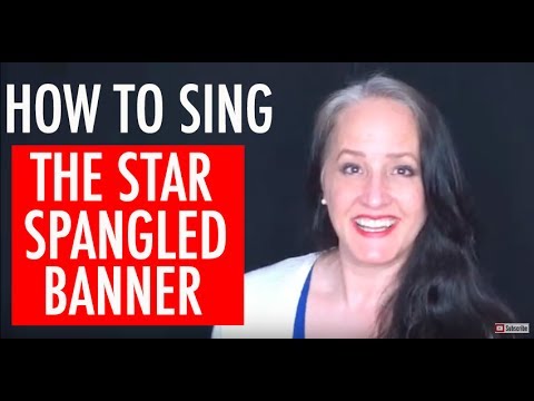 How to Sing The Star Spangled Banner - Find your best range, diction ...
