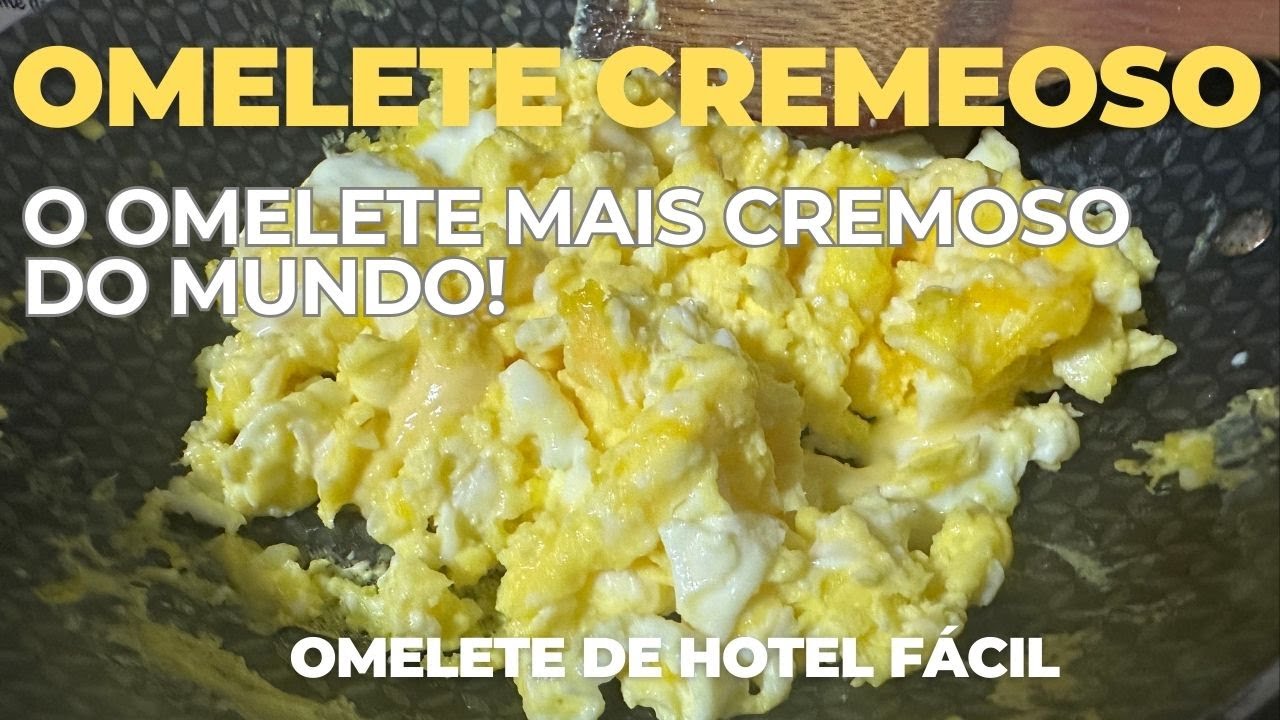 COMO FAZER OMELETE CREMOSO DE HOTEL - YouTube