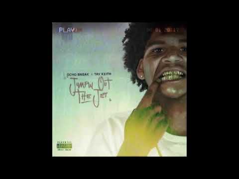 OCHO SNEAK X TAY KEITH JUMPING OUT THE JET