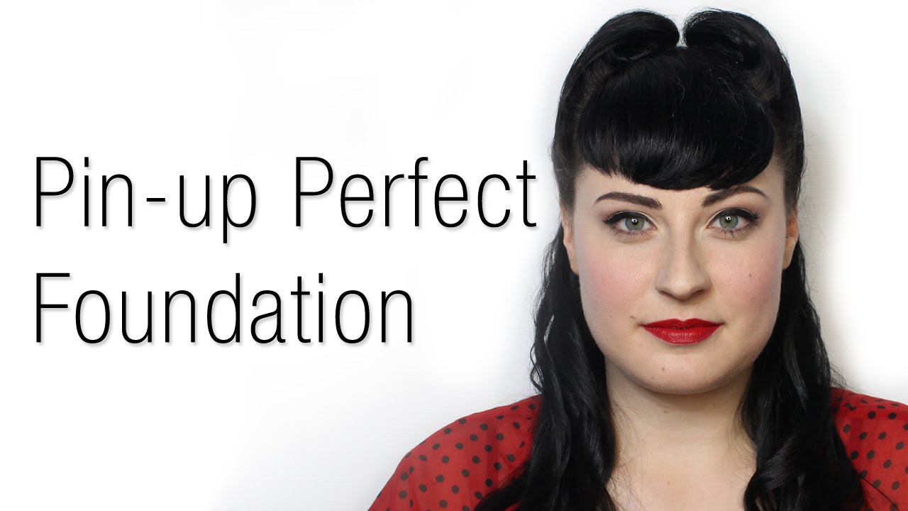 Pinup Perfect Foundation Tutorial by Uncover Magazine - YouTube