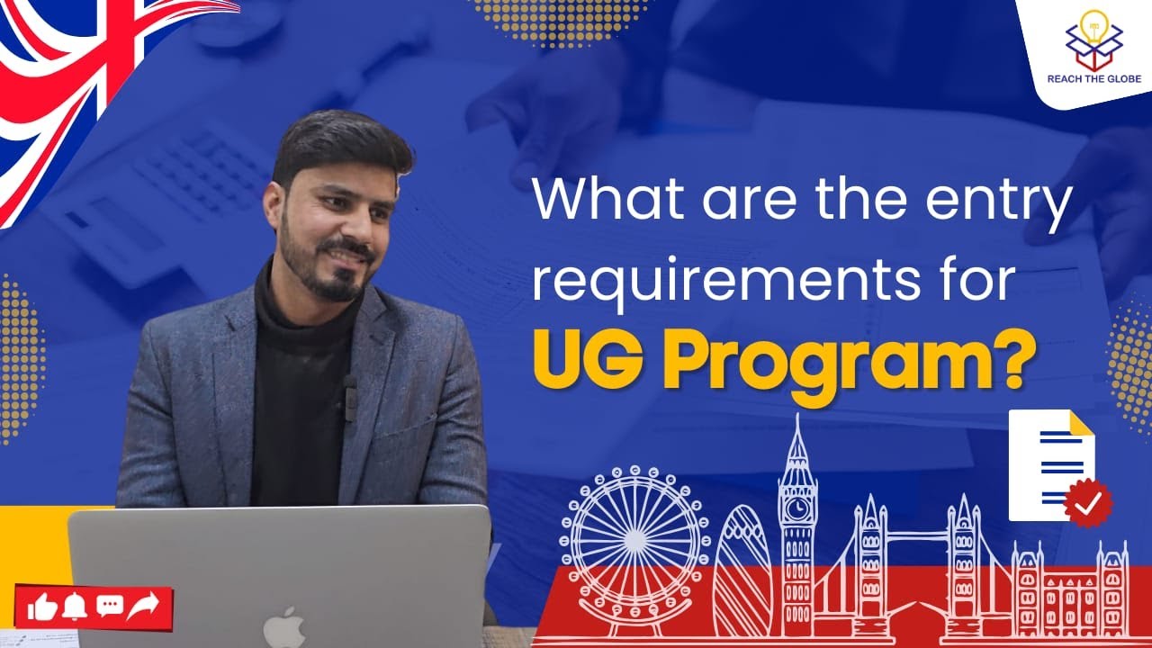 UG requirements For UK admission | Qualification Requirements for ...